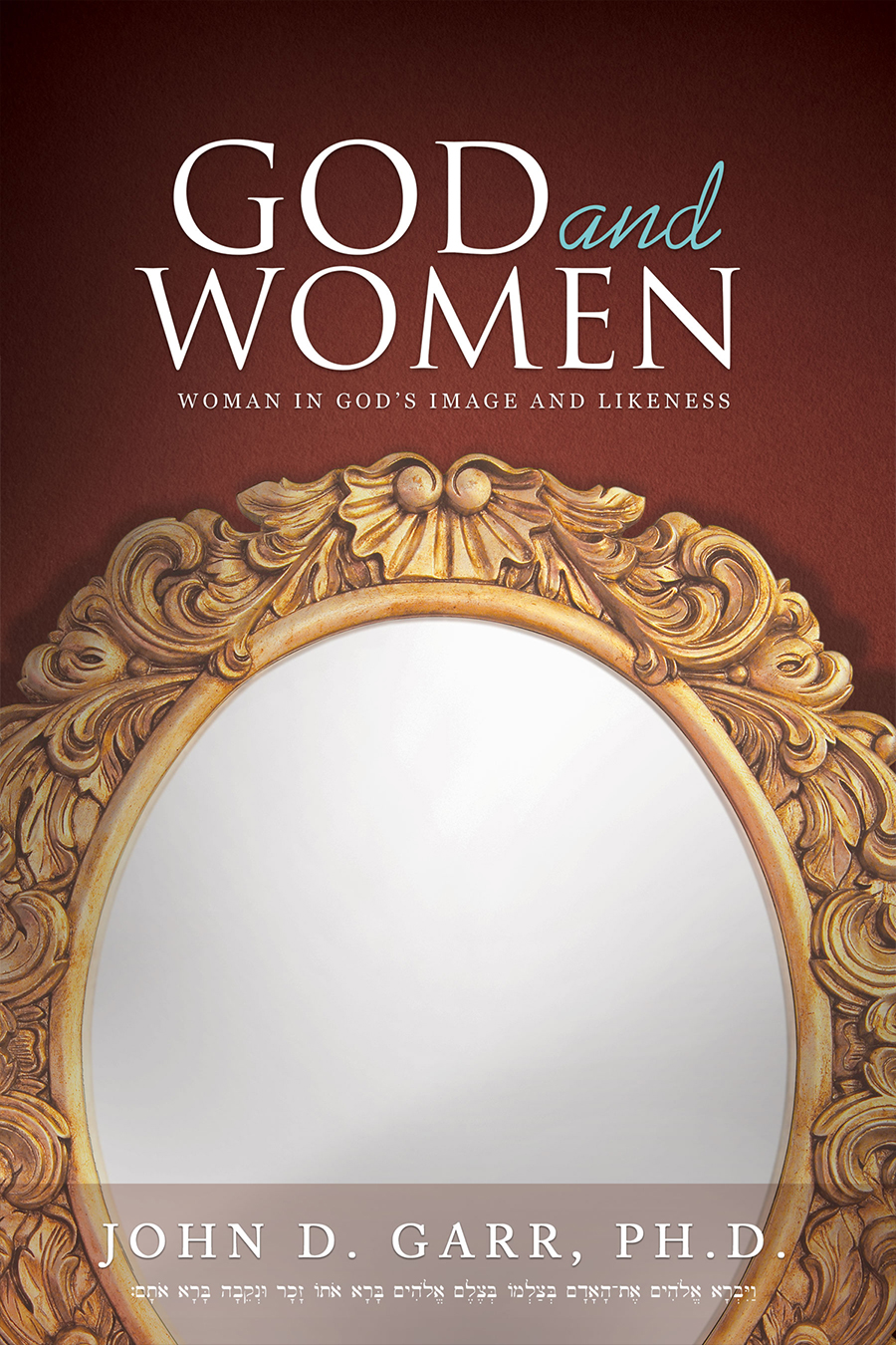 God and Women: Woman in God's Image and Likeness - Hebraic Christian ...